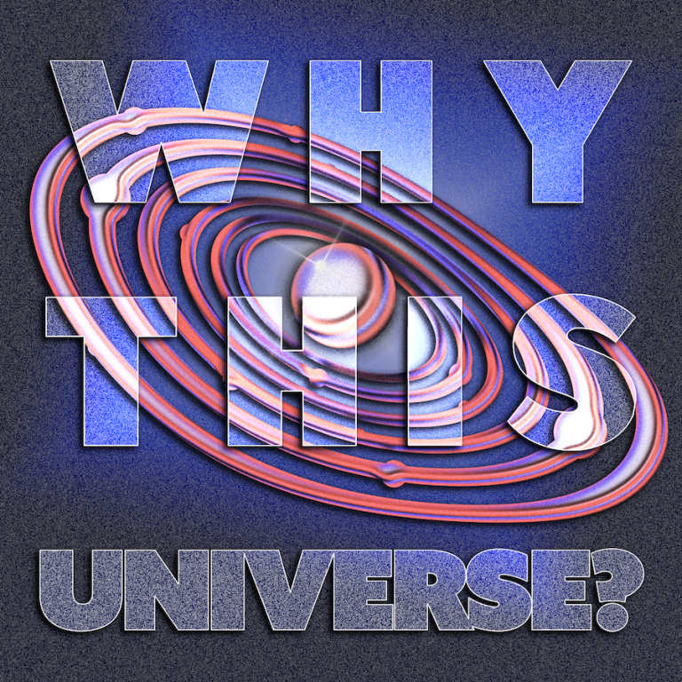 Why This Universe? | Fermilab Cosmic Physics Center